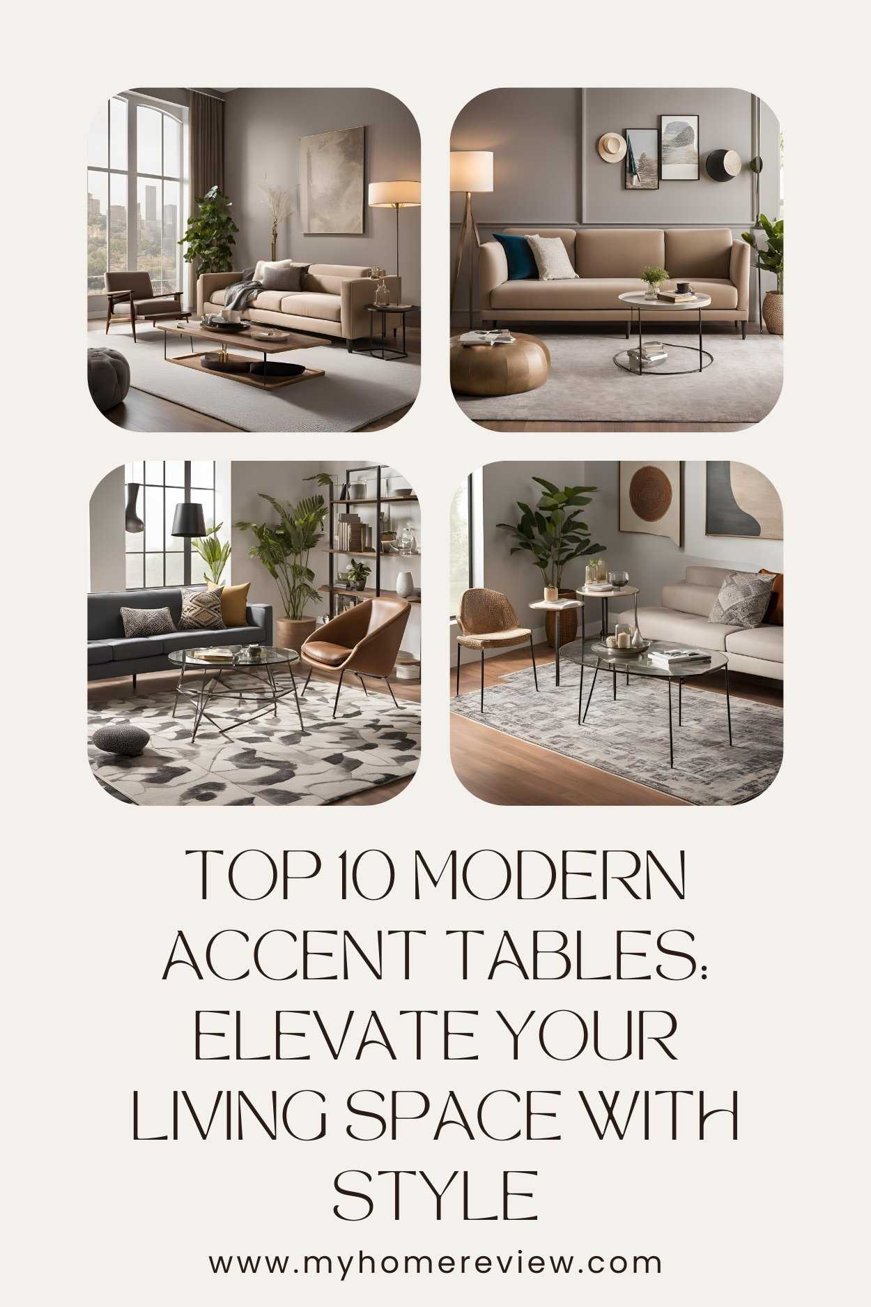 Modern Accent Tables For Stylish Living Rooms